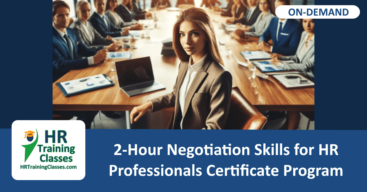 [On-Demand] 2-Hour Negotiation Skills for HR Professionals Certificate Program ...